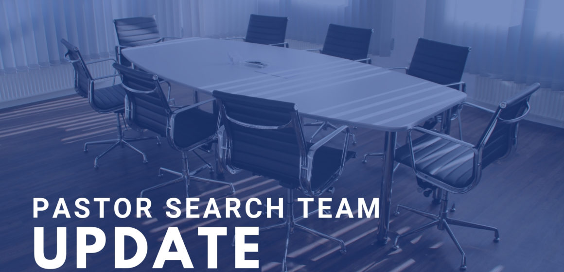 Pastor Search Update - April 27th - Eastmont Baptist Church